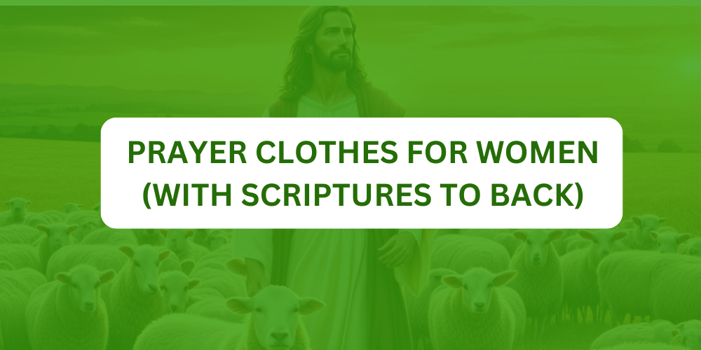 30 Prayer Clothes for Women With Scriptures to Back
