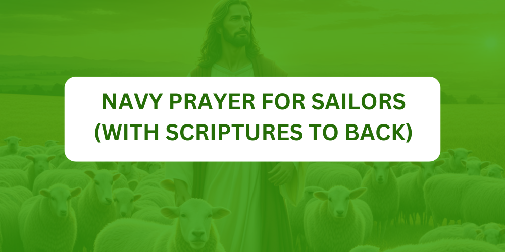 30 Navy Prayer for Sailors With Scriptures to Back